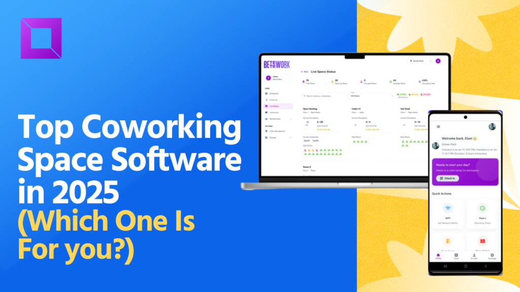 Top Coworking Space Software in 2025 (Which One Is For you?)